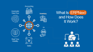 What Is ERPNext and How Does It Work?